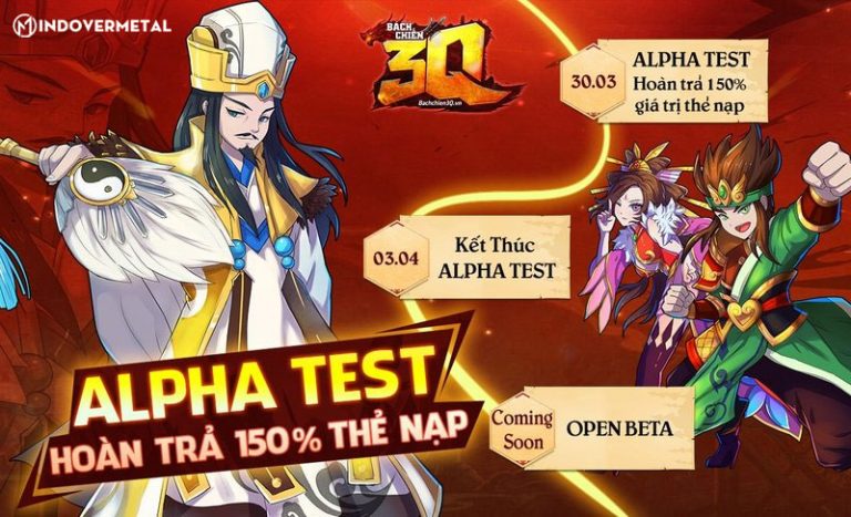 Alpha Test game là gì? Có lợi ích gì đối với NPH game? | Mindovermetal
