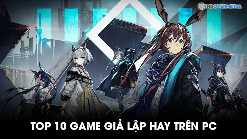 Top 10 game giả lập hay trên PC không làm bạn thất vọng | Mindovermetal