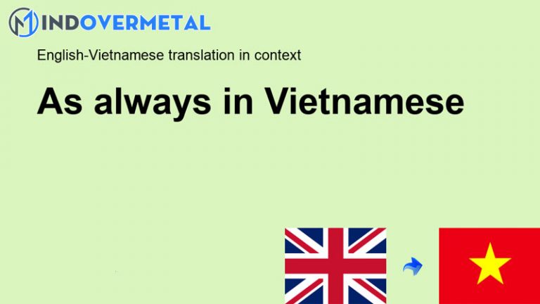 As Always Là Gì? Cách Dùng Trong Tiếng Anh | mindovermetal