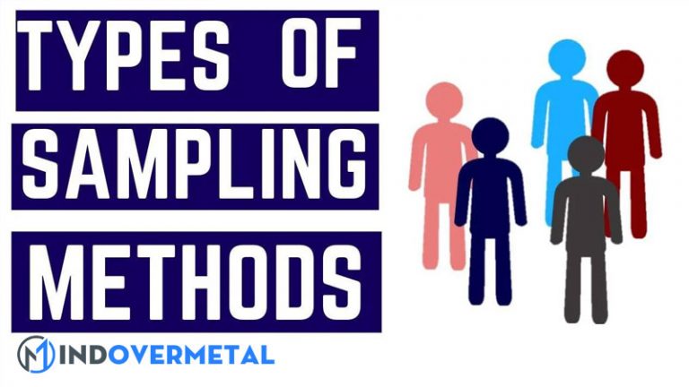 Phương Pháp Chọn Mẫu Sampling Method Là Gì?